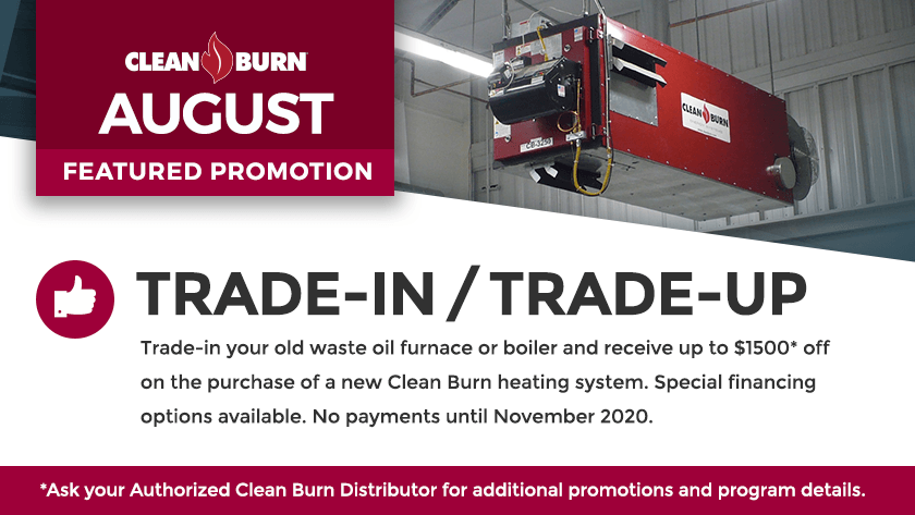 Advantages - CLEAN BURN® - Waste Oil Heater, Waste Oil Furnace, & Used ...